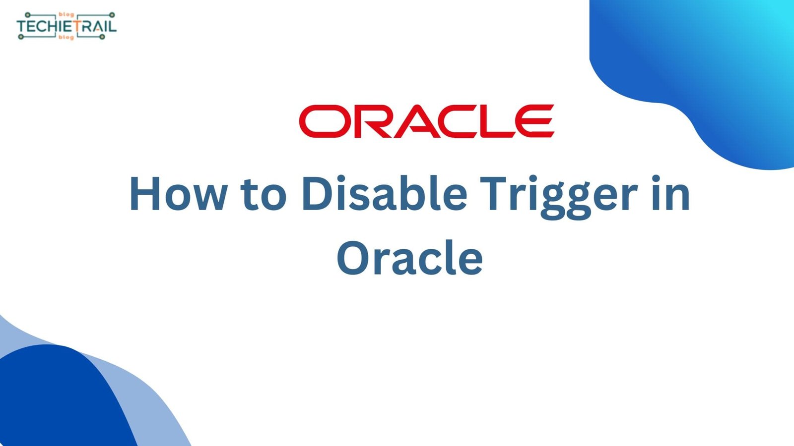 How To Disable Trigger In Oracle A Step By Step Guide
